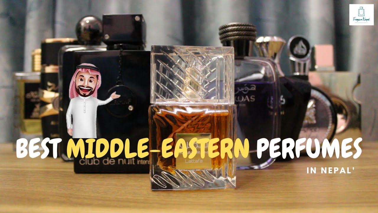 Top 10 Best Middle Eastern Perfumes in Nepal | Middle-Eastern perfumes ...