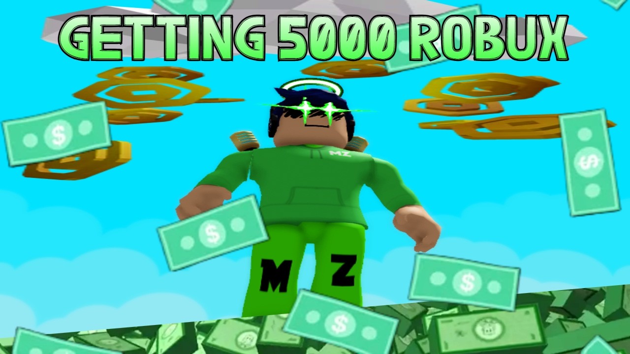 How I Got 5000 Robux - YouTube