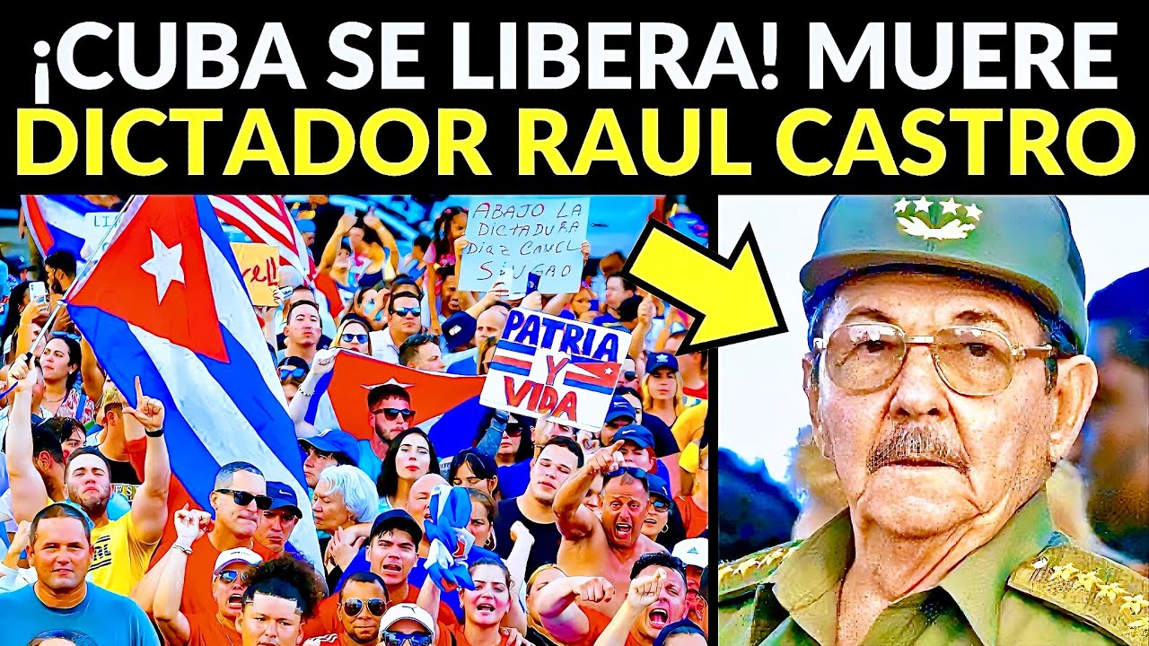 ¡CUBA SE LIBERA DEL COMUNISMO! FALLECE EL DICTADOR RAÚL CASTRO - YouTube