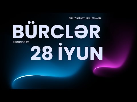 *BÜRCLƏR - 28 İYUN 2025 ( SƏSLİ ) Pragnoz Tv/ ULDUZ FALI