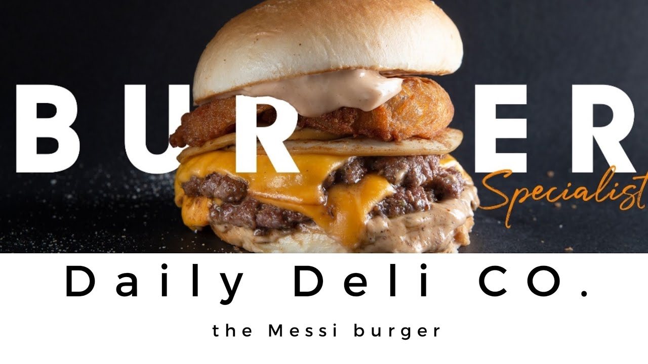 Daily Deli CO, The MESSI Burger Review | First Impressions in NO ...