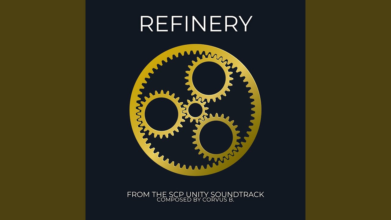 Refinery (from the SCP Unity soundtrack) - YouTube