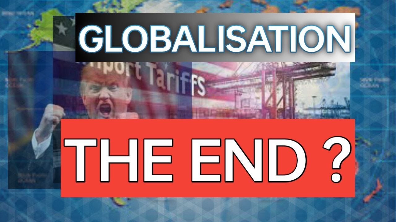 Tarrif War.. Is This The End Of Globalisation? - YouTube