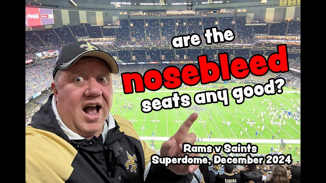 Are NFL Nosebleed Seats Worth It? Saints Vs. Rams Game - December 2024 ...