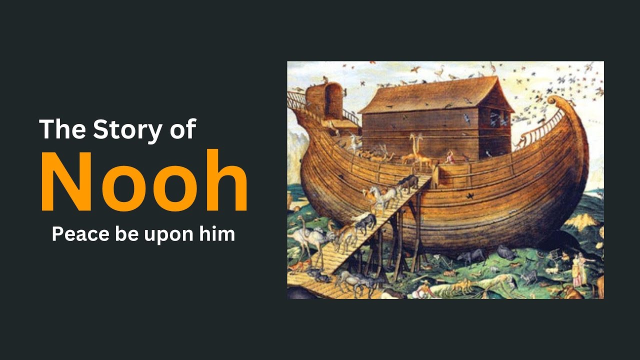 Who was Hazrat Nooh AS | The Story of Noah (AS) | Prophets of Allah ...