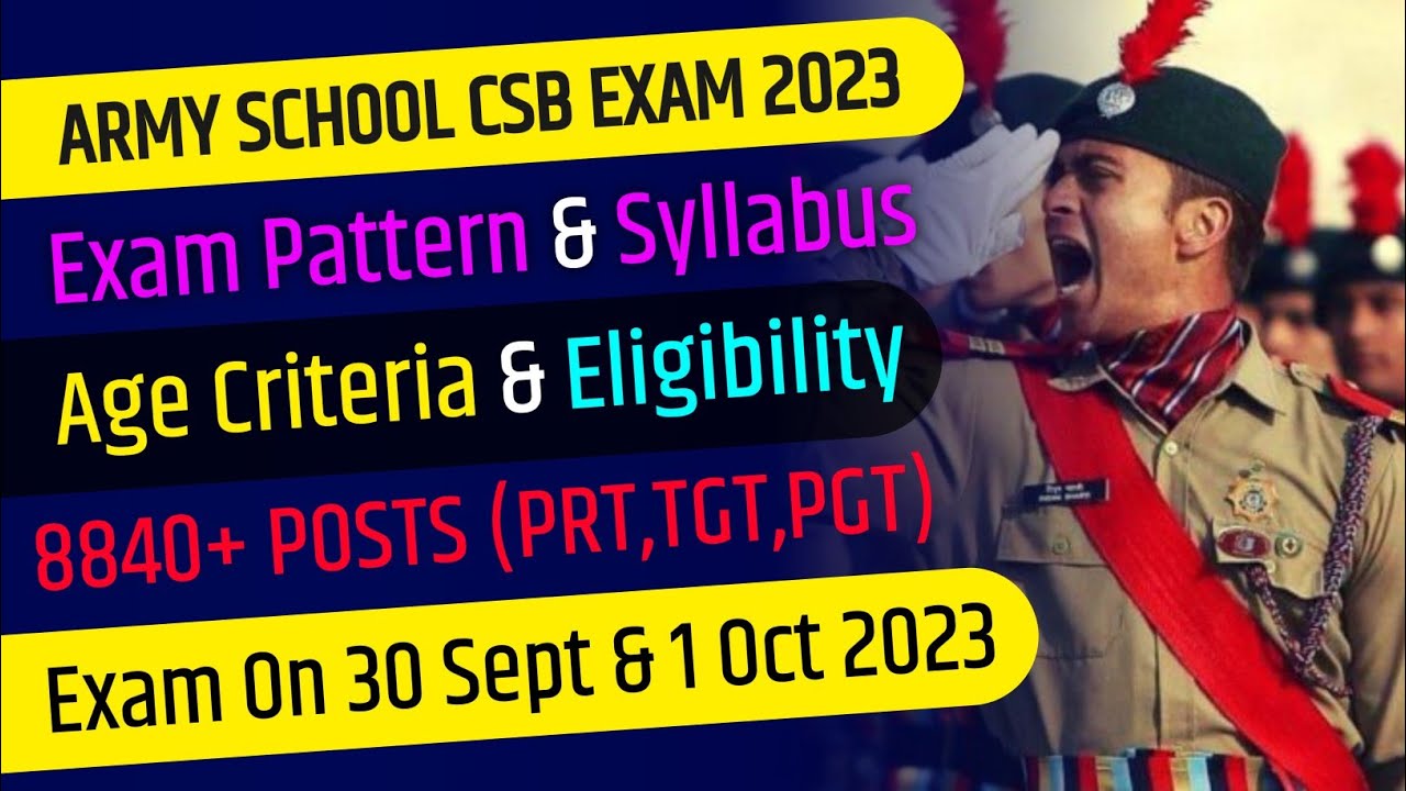 [8840 POSTS] AWES CSB EXAM 2023 | ARMY SCHOOL OST EXAM 2023 | APS AGE ...