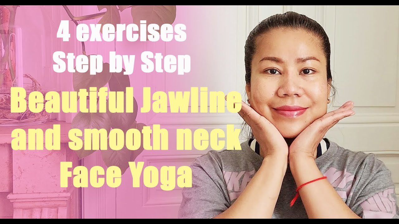 Beautiful Jawline and Smooth neck Face Yoga, STEP BY STEP - YouTube