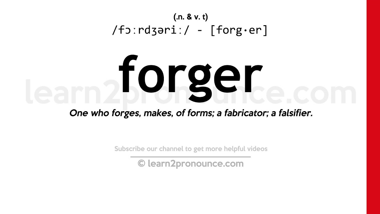 Pronunciation of Forger | Definition of Forger - YouTube