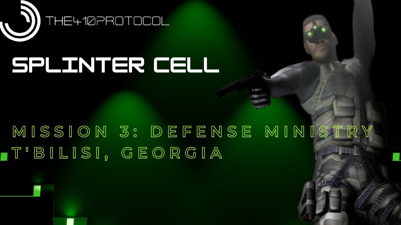 Splinter Cell - Mission 3: Defense Ministry - T'bilisi, Georgia - YouTube