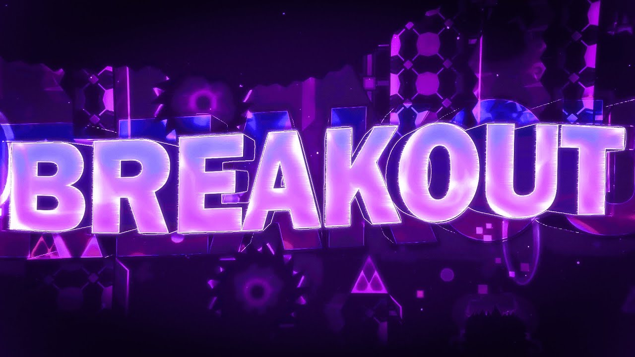 Breakout (Extreme Demon) By Surv | Geometry Dash - YouTube