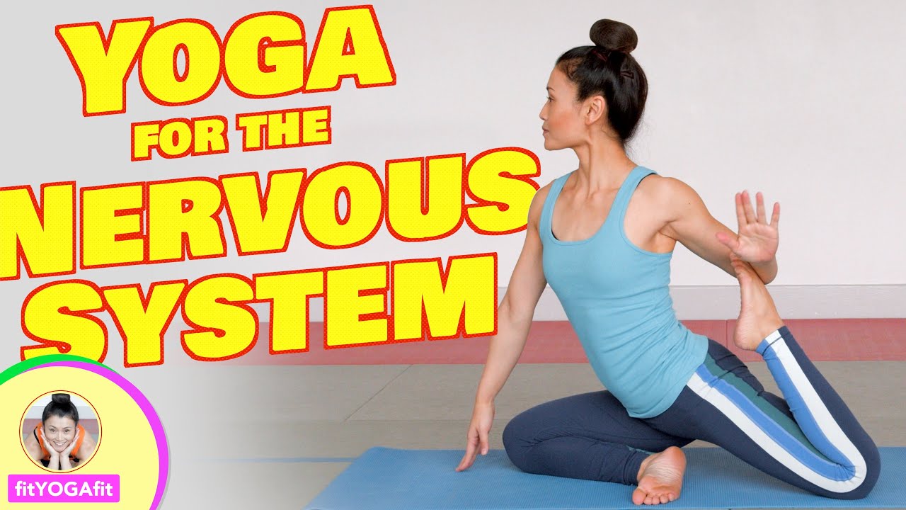 Yoga For The Nervous System - YouTube