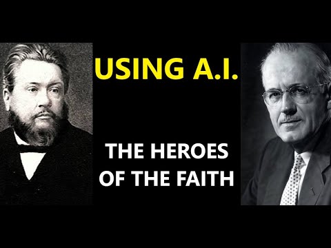 Heroes of the Faith: AI Brings Preachers Back to Proclaim the Gospel ...
