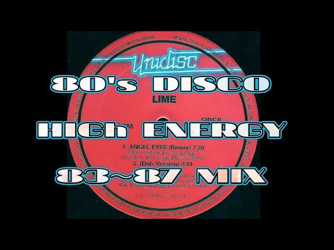 80's DISCO HIGH ENERGY 83〜87 MIX - YouTube