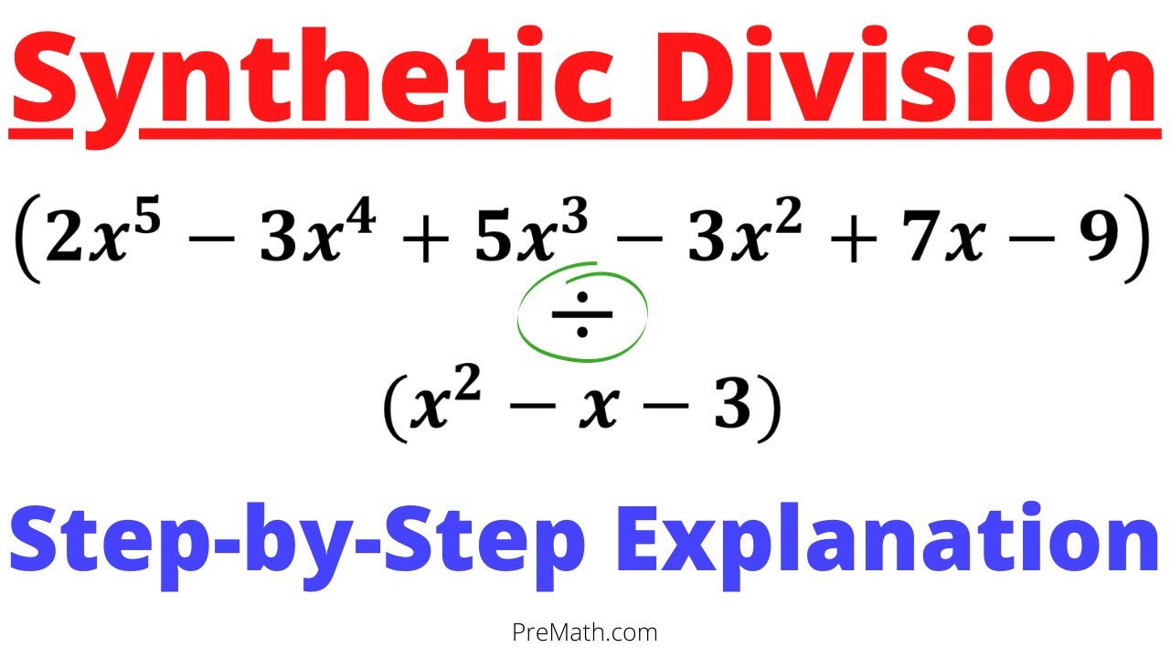 How To Divide Polynomials When The Divisor Is A Trinomial USE