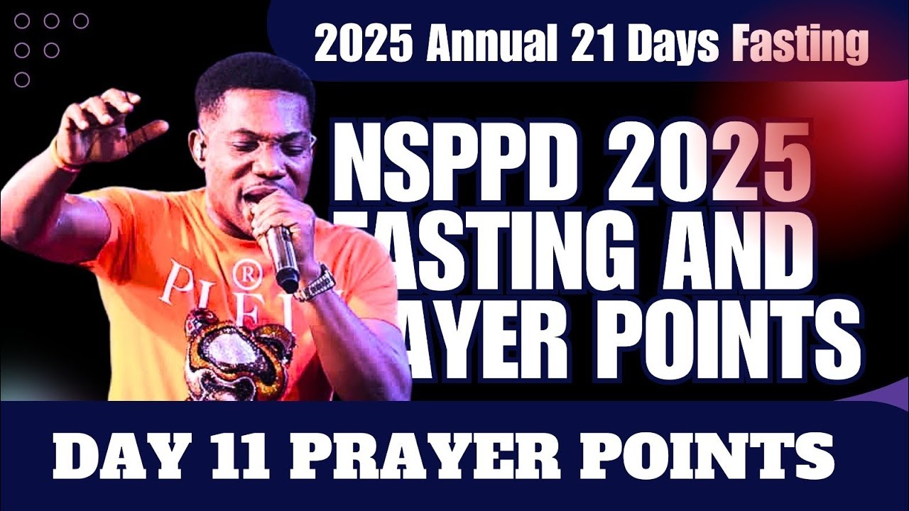 NSPPD FASTING AND PRAYERS 16TH JANUARY 2025 || DAY 11 PRAYER POINTS ...