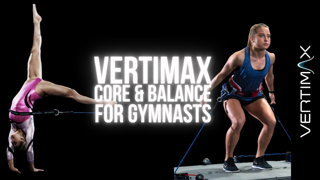 VertiMax Core & Balance Training For Gymnasts - YouTube