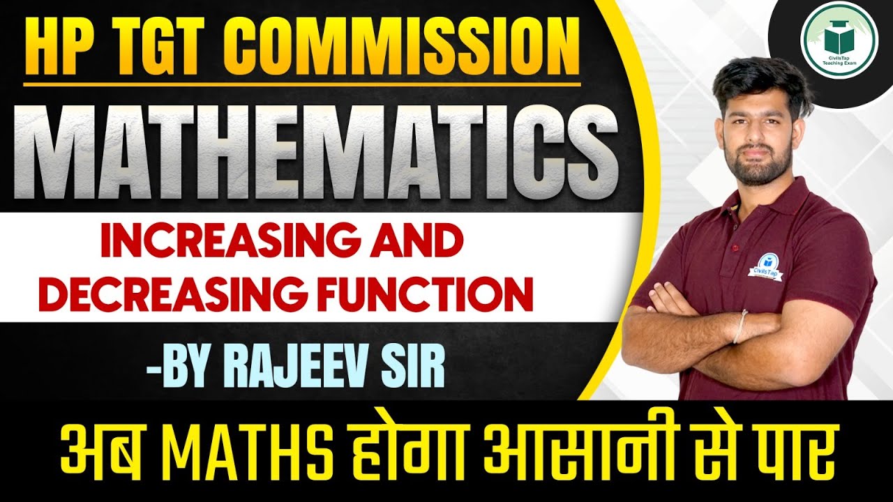 HP TGT Commission Mathematics: Increasing and Decreasing Functions ...