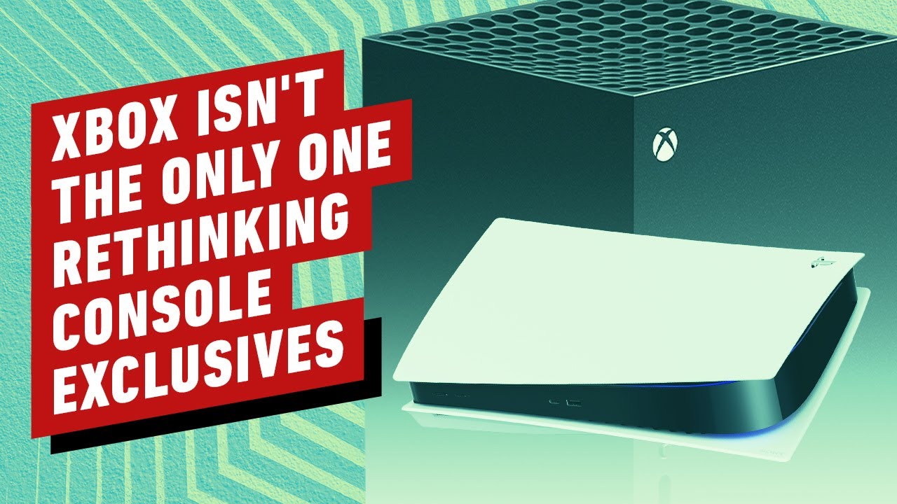 Xbox Isn't The Only One Rethinking Console Exclusives - YouTube
