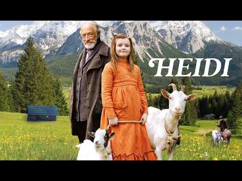 Ein Mädchen verändert alles 💛: HEIDI (Emotionaler Familienklassiker in voller Länge)