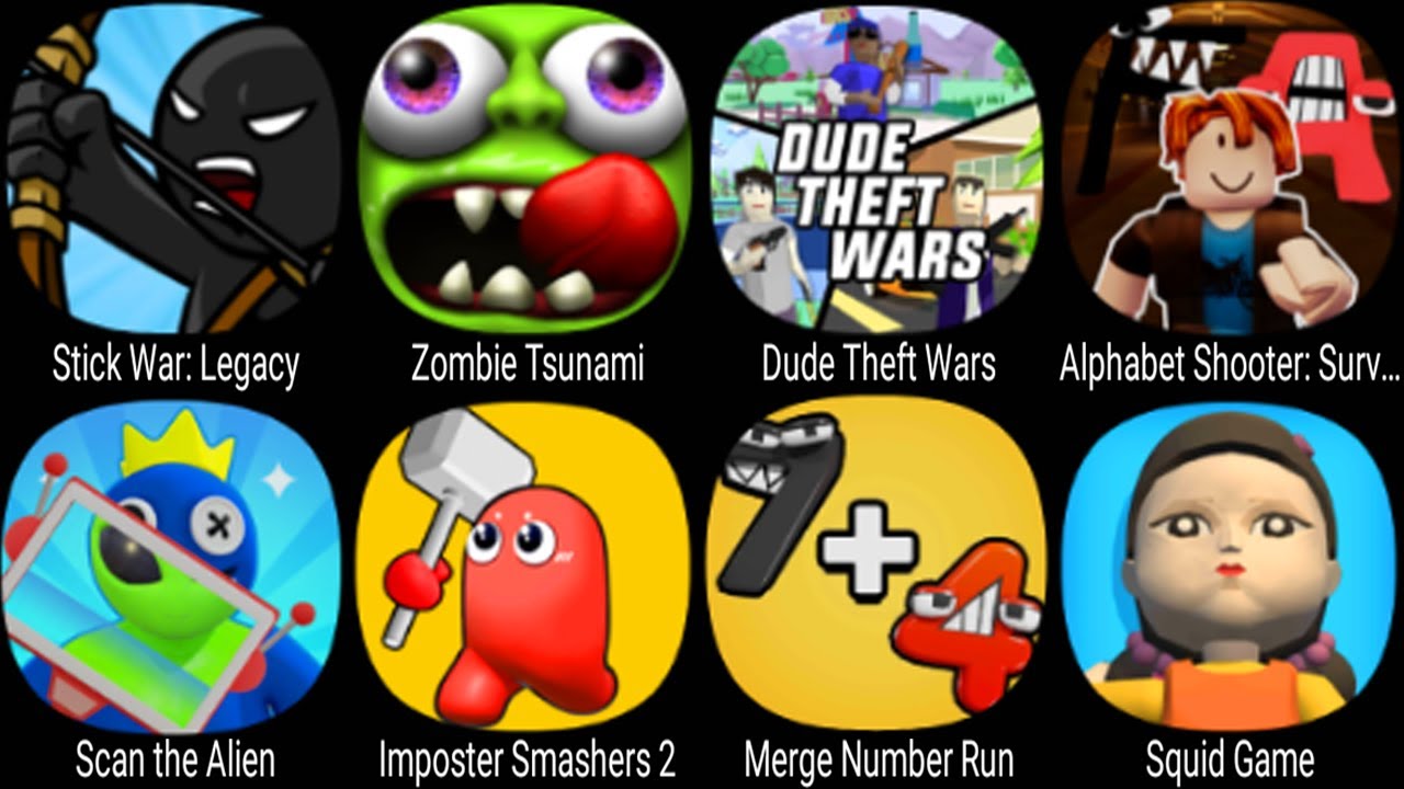 Stick War Legacy, Zombie Tsunami, Dude Theft Wars, Alphabet Shooter ...