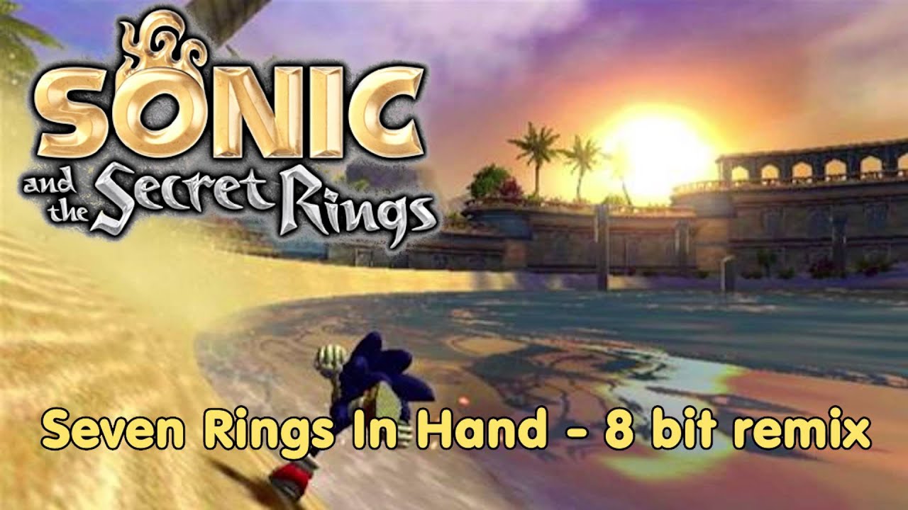 Sonic & The Secret Rings: Seven Rings In Hand 8 Bit remix - YouTube