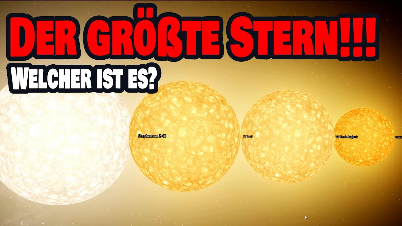Der Größte Stern - Welcher ist es? - YouTube