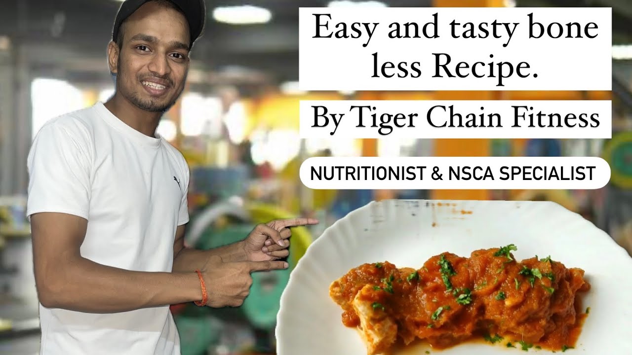 Bone Less Chicken Recipe Healthy & Tasty 😋 | By Tiger Chain Fitness ...