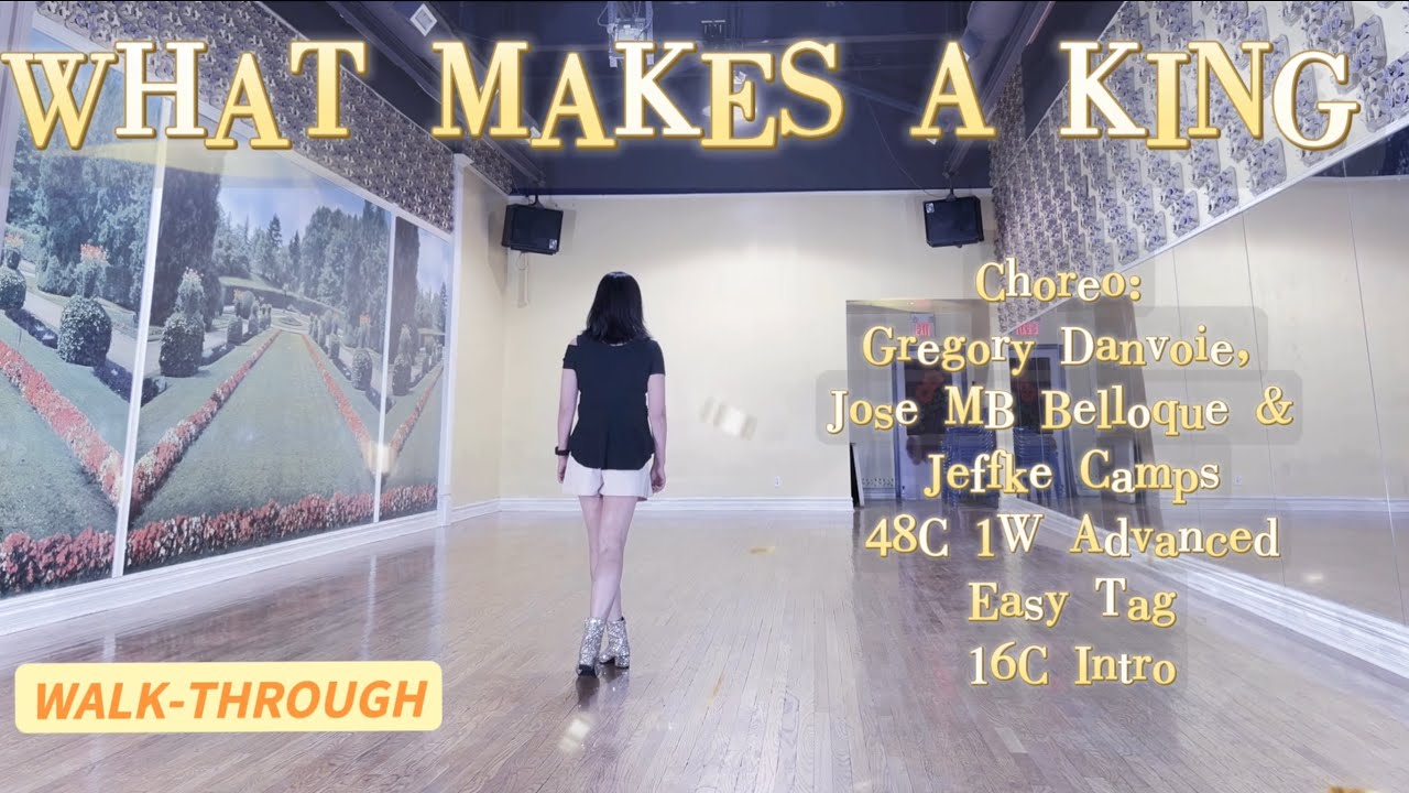 WHAT MAKES A KING Line Dance (WALK-THROUGH) - YouTube