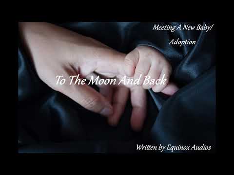 ASMR Mother Roleplay - To The Moon And Back [Meeting A New Baby][Adoption]