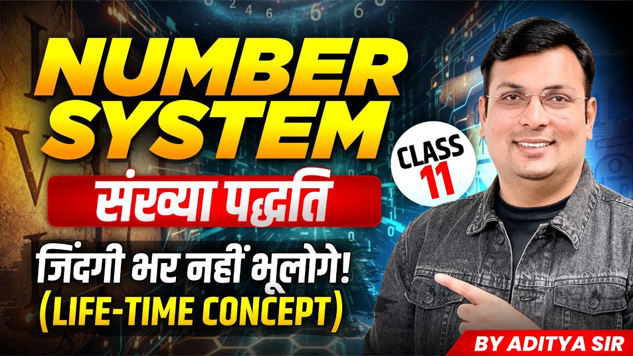 Number System By Aditya Patel Sir | Number System Class 11 | Complete ...