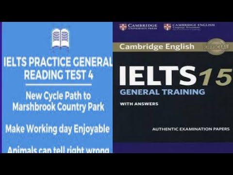 18:20LTS General Training Reading: Cambridge 15 Test 4 Section 1; New ...