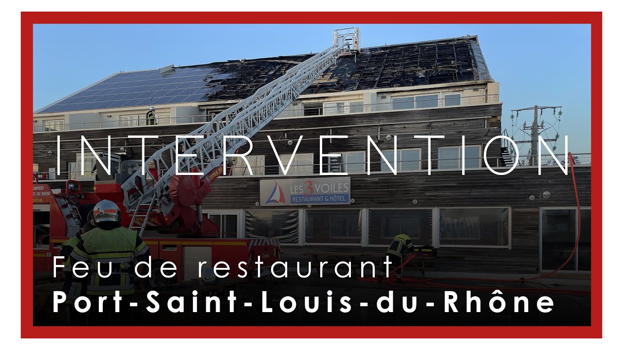 Feu de restaurant à Port-Saint-Louis-du-Rhône - YouTube