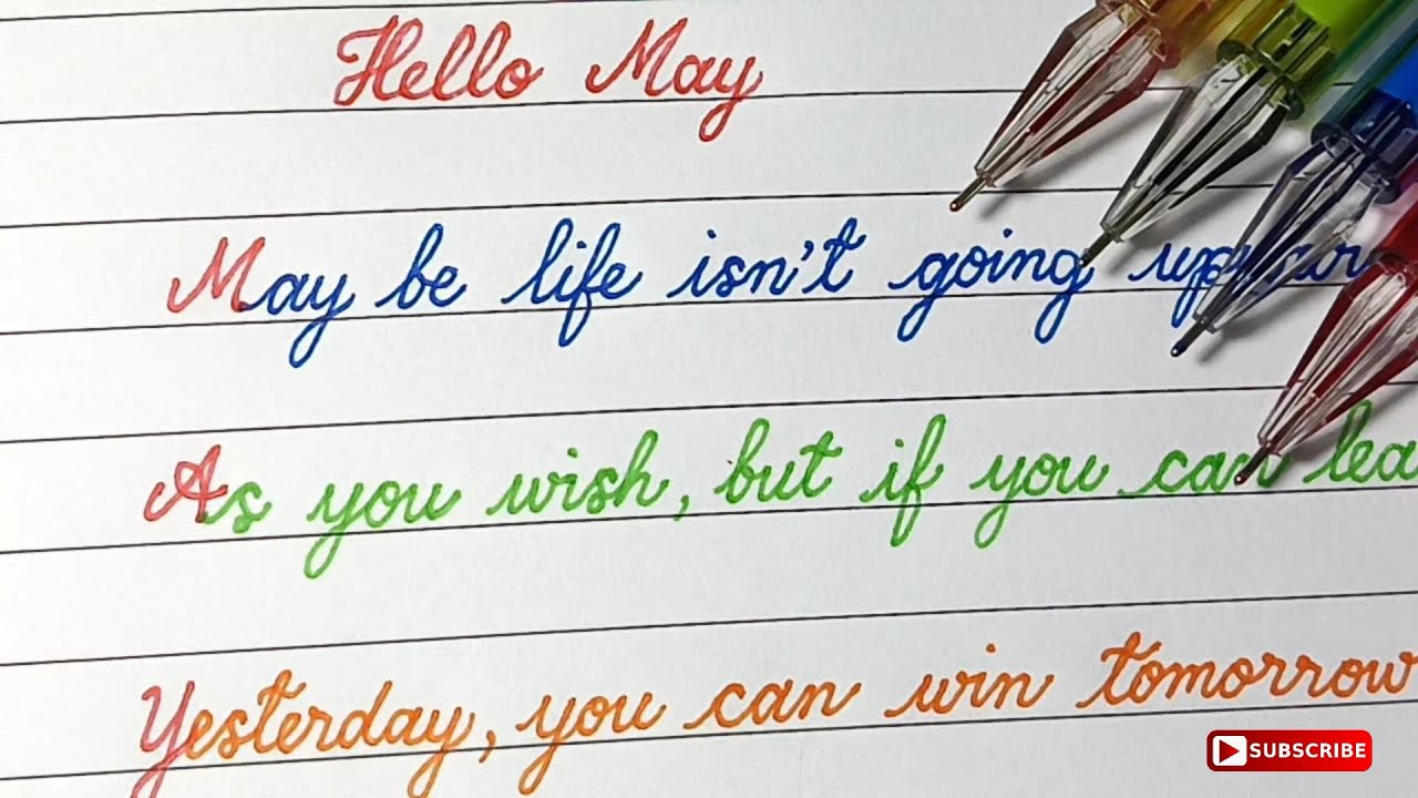Cursive Writing Practice | Very Neat Cursive Handwriting | Hello May ...