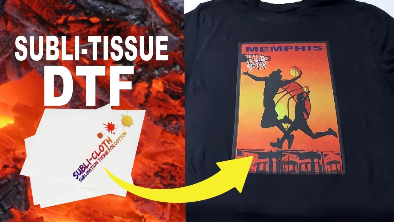 The Ultimate Guide to Subli-Tissue-DTF Shirt Printing - YouTube