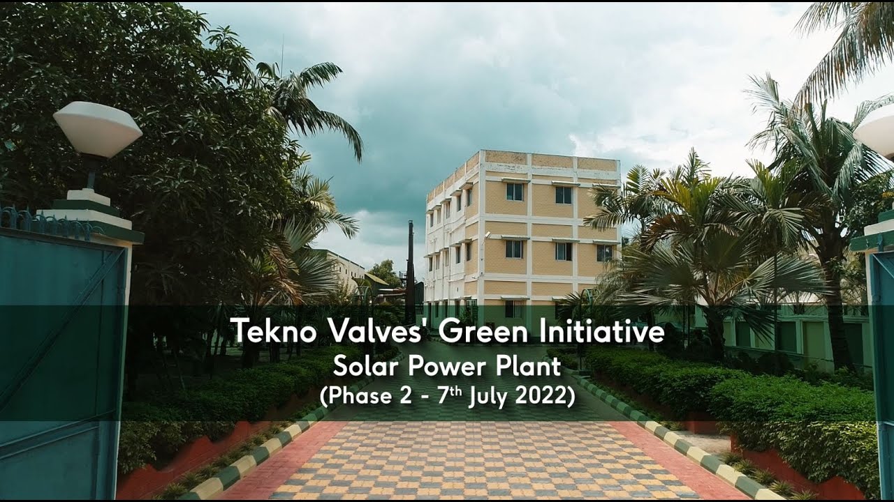 Green Initiative by Tekno Valves | Phase 2 | Nimbus Solar Solutions ...