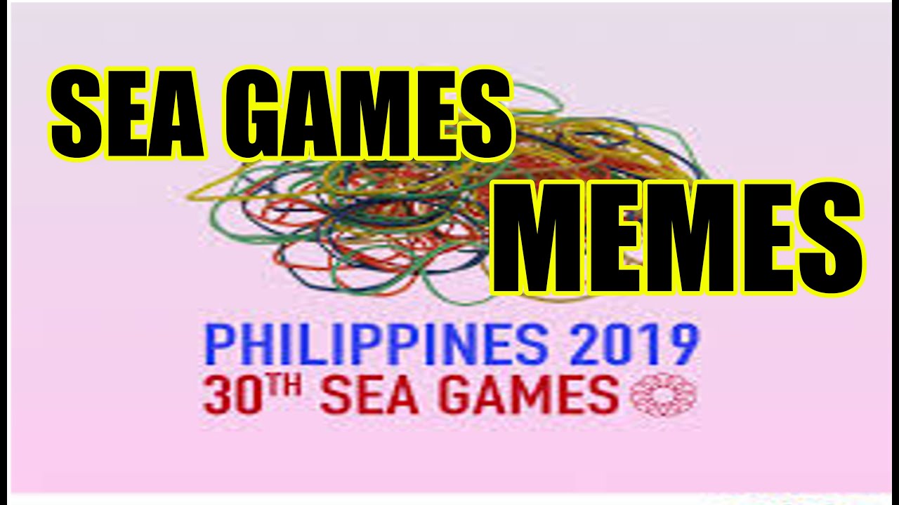 SEA GAMES MEMES / TRENDING MEMES VIRAL MEMES - YouTube