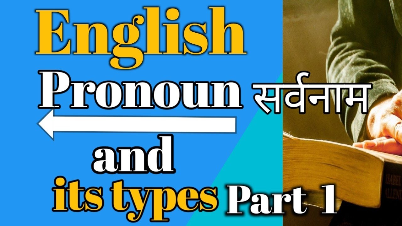 Pronouns And Its Types In English Grammar YouTube pronouns-and-its-types-in-english-grammar-youtube