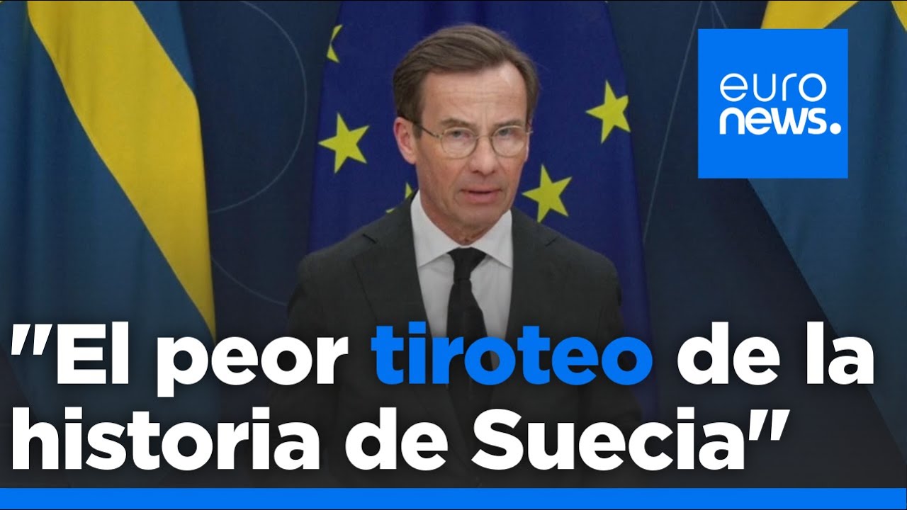 El primer ministro Ulf Kristersson califica el tiroteo de Örebro de "el peor de la historia de ...