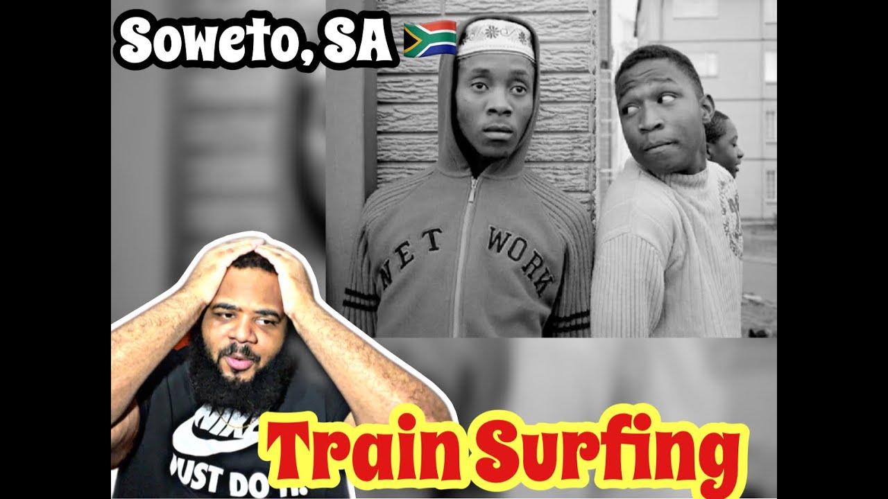 AMERICAN REACTS to SANZA HANZA: Train Surfing in Soweto South Africa 🇿🇦 ...