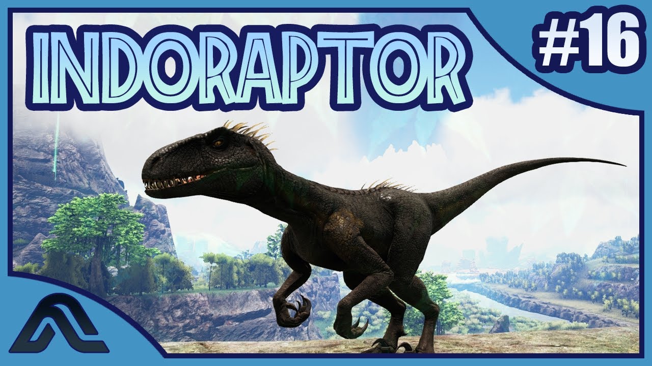 INDORAPTOOOOOR!!! #16┊SERIE JURASSIC PARK┊ARK SURVIVAL EVOLVED CON MODS ...