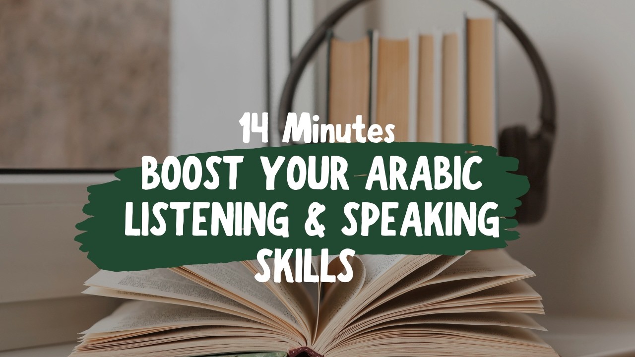 "Boost Your Arabic Listening & Speaking Skills FAST! 14-Minute Beginner ...