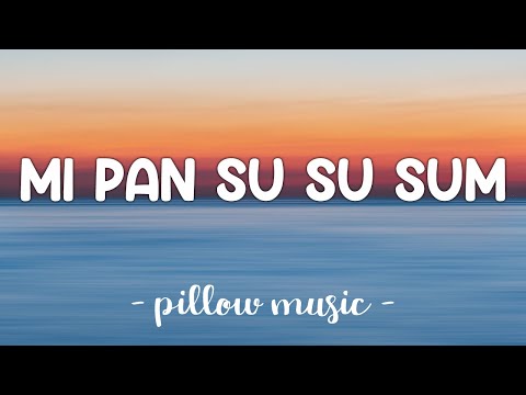 Mi Pan Su Su Sum - Tiktok Song (Lyrics) 🎵
