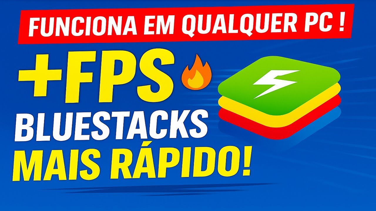 🔥 COMO DEIXAR O BLUESTACKS MAIS RÁPIDO E AUMENTAR O FPS (FUNCIONA EM ...