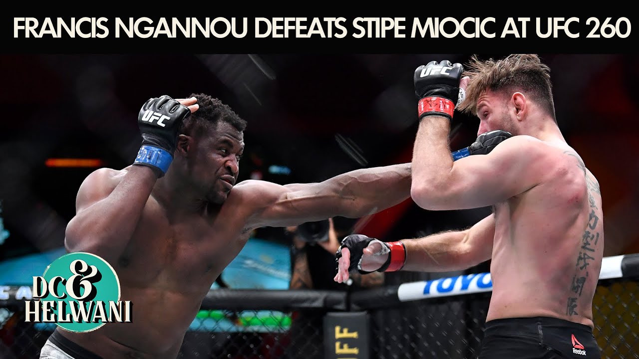 Reacting to Francis Ngannou’s KO win vs. Stipe Miocic at UFC 260 | DC ...