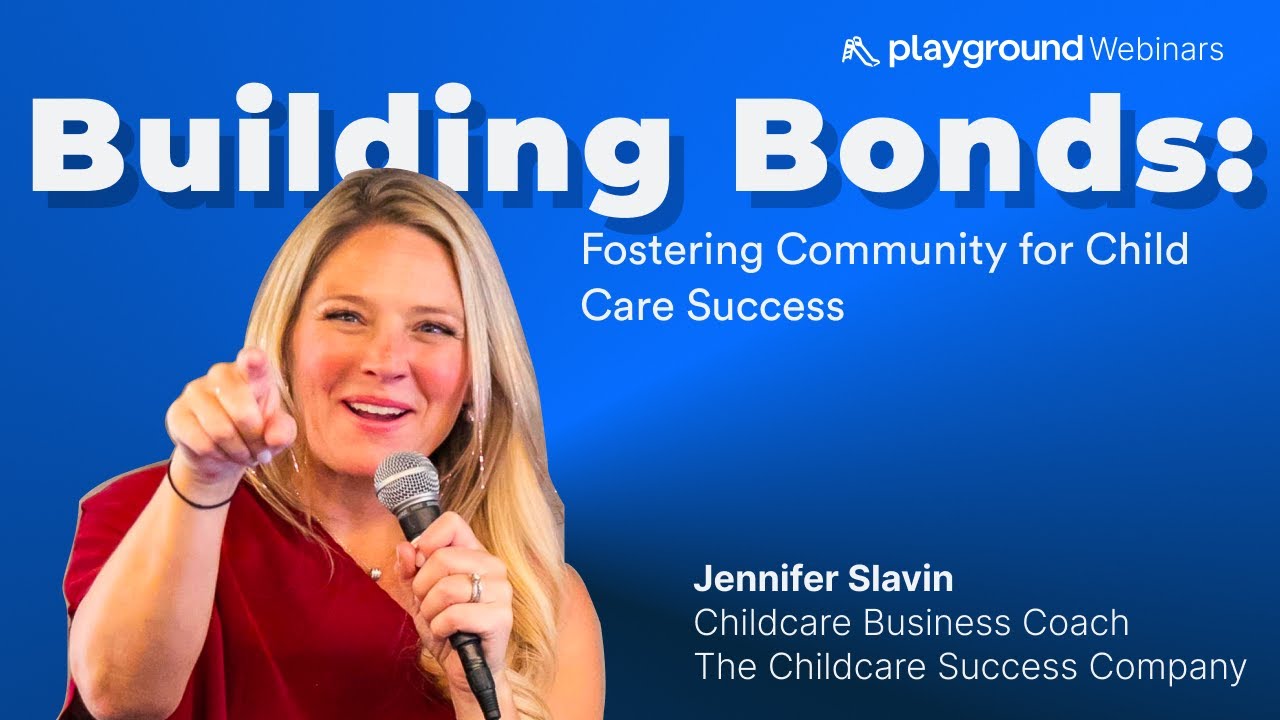 Building Bonds and Fostering Community for Child Care Success - YouTube
