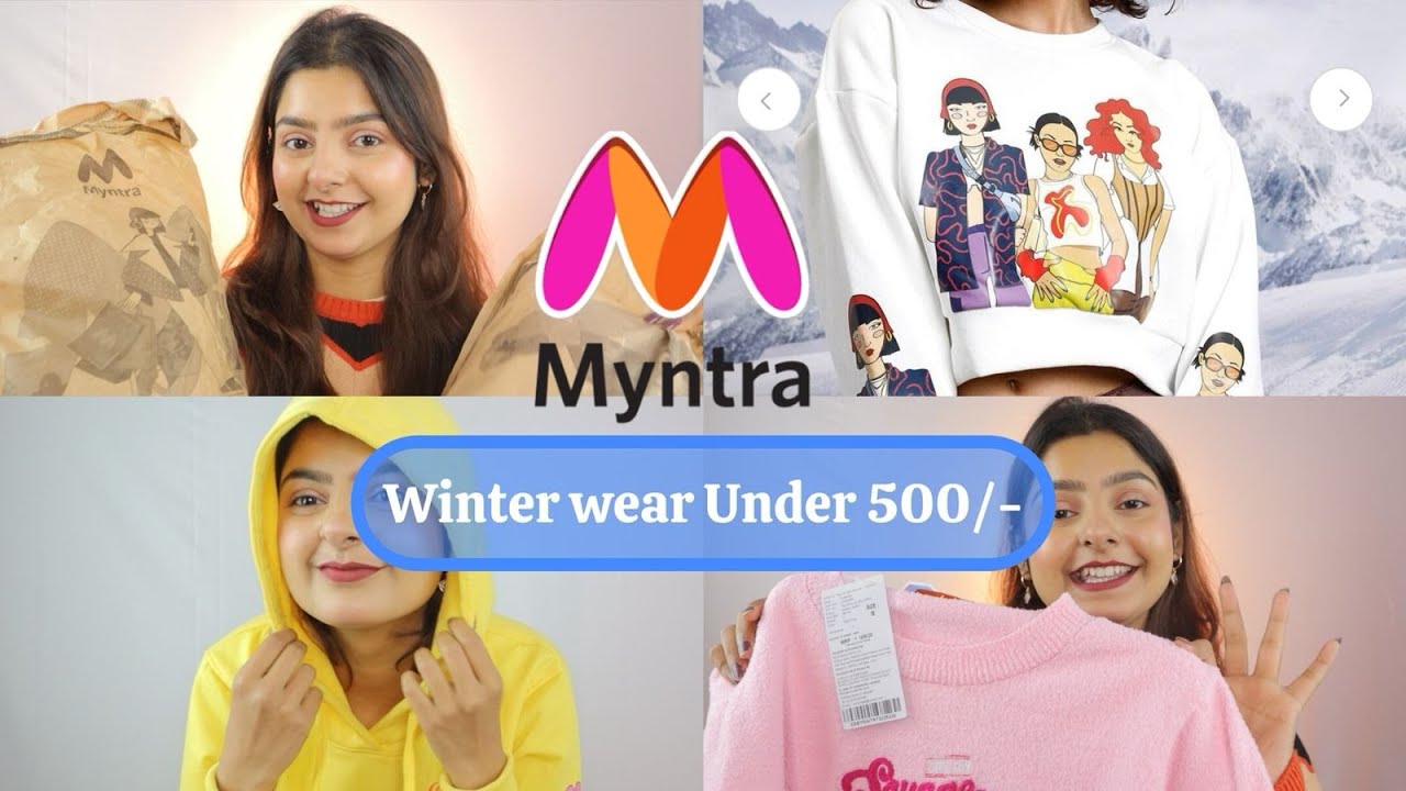 Myntra Winter wear under 500/- Haul || Pullover, hoodie, sweatshirt ...