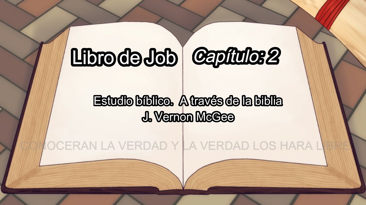 LIBRO DE JOB CAPITULOS 2 Y 3 ESTUDIO BIBLICO - YouTube