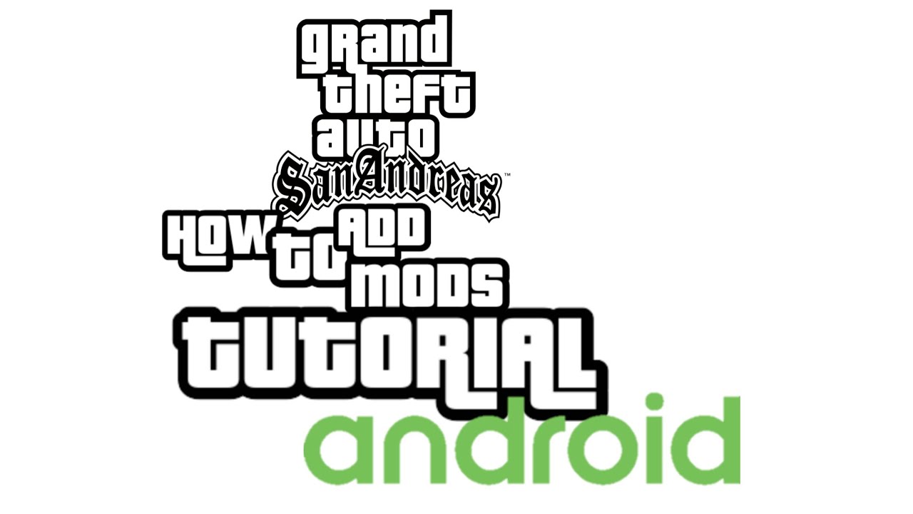 HOW_TO_ADD_MY_MODS_GTA_SA-[ANDROID] - YouTube