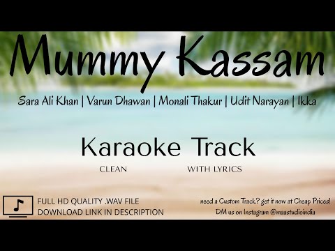 Mummy Kassam | Clean Karaoke | Coolie No.1 | Sara A Varun D | Udit N Ikka Monali T | MAA Studio