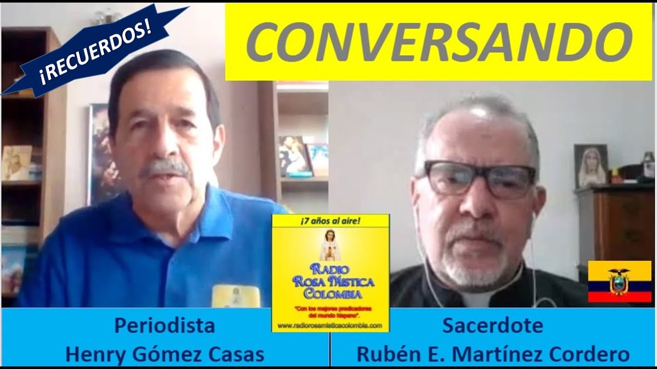 PARA RECORDAR - PROGRAMA "CONVERSANDO" (2018) CON EL SACERDOTE ...